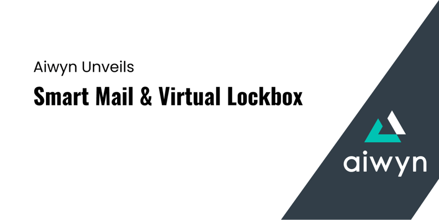Aiwyn Unveils "Smart Mail" and "Virtual Lockbox"
